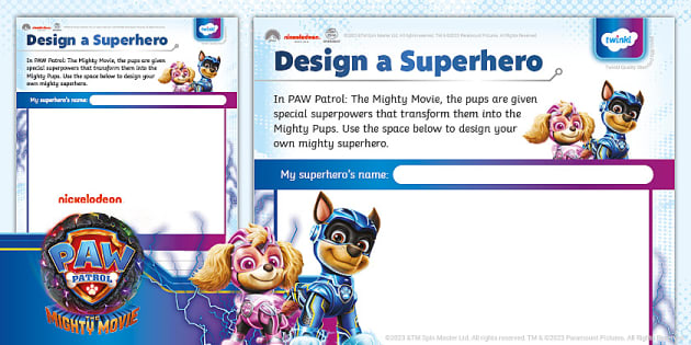 FREE! - PAW Patrol: The Mighty Movie - Design a Superhero Activity