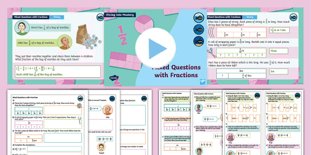 👉 Y6 DiM: Step 5B Mixed Questions with Fractions Teaching Pack