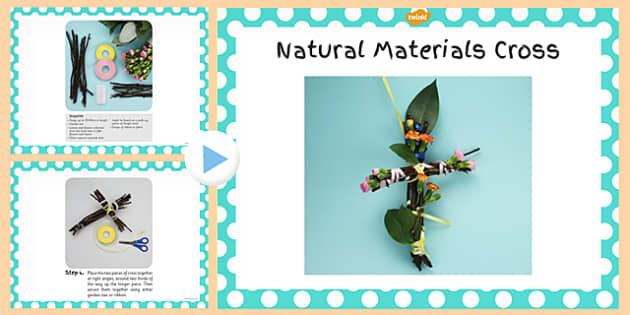 Natural Material Cross - Craft Instructions PowerPoint