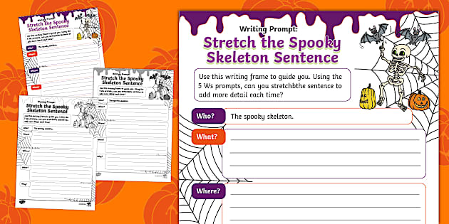 Writing Prompt: Stretch the Spooky Skeleton Sentence