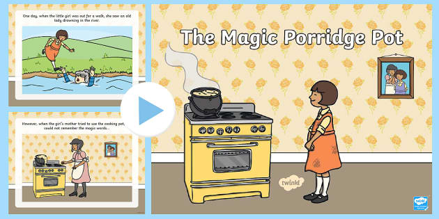 The Magic Porridge Pot Story PowerPoint (teacher made)