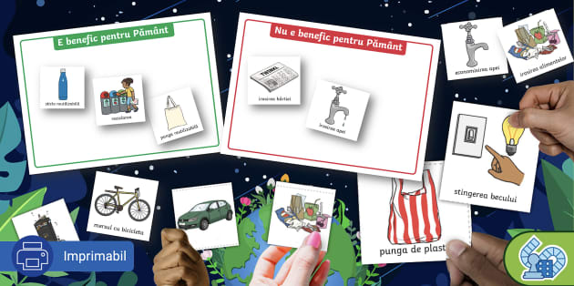 Benefic pentru Pământ sau nu – Activitate de sortare