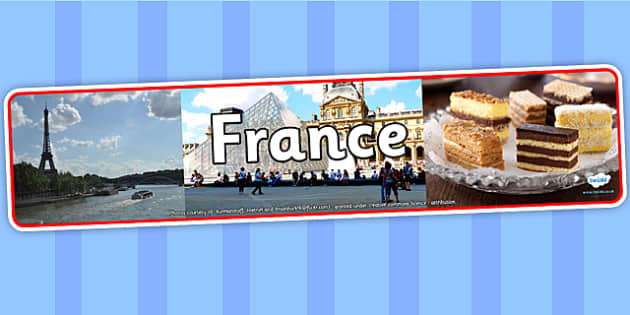 France Photo Display Banner (teacher made) - Twinkl