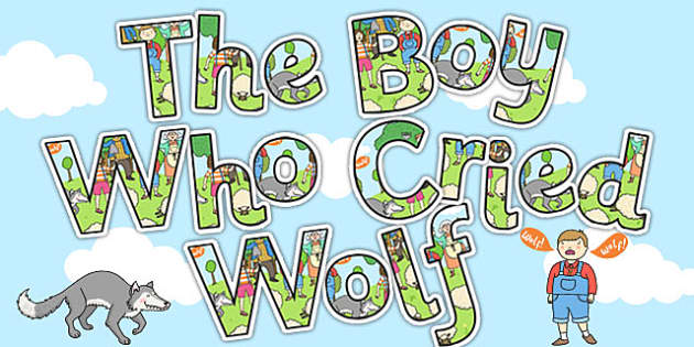 The Boy Who Cried Wolf Display Lettering (teacher made)