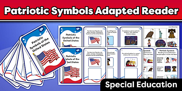 Patriotic Symbols Adapted Reader for Special Education