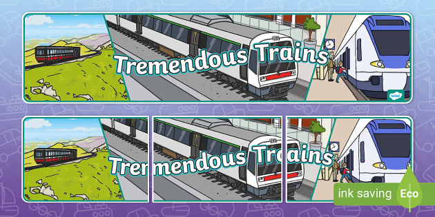 Tremendous Trains Display Banner (teacher made) - Twinkl