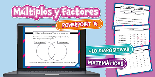 PowerPoint: Múltiplos y Factores
