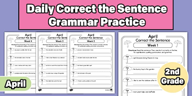 2nd Grade April Daily Correct the Sentence Grammar Practice