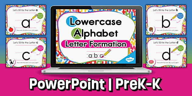 Lowercase Alphabet Letter Formation PowerPoint for PreK-K