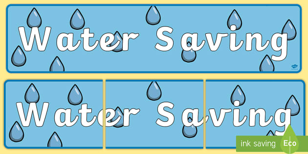 FREE! - Saving Water Display Banner (Lehrer gemacht)