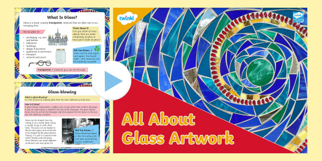 KS2 All About Glass Artwork PowerPoint (l'enseignant a fait)