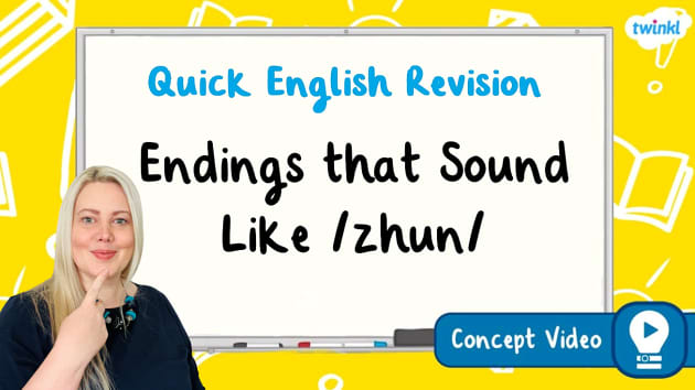 FREE! - Endings that Sound Like /zhun/ | KS2 English Concept Video