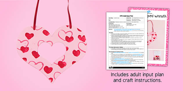 Heart Shaped Wreath Craft EYFS Adult Input Plan And Resource Pack