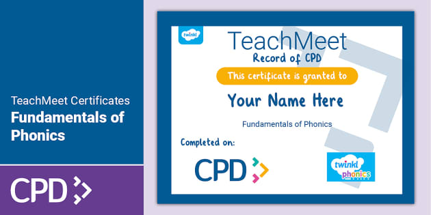 FREE! - TeachMeet Certificate - Fundamentals of Phonics with Twinkl Phonics