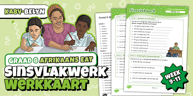 Graad 8 - Afrikaans EAT Kwartaal 1 - Sinsvlakwerk Week 9-11