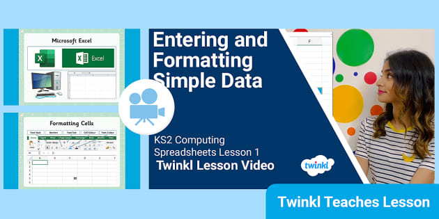FREE! - KS2 (Ages 7-11) Computing: Spreadsheets Video Lesson 1