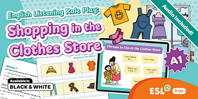 ESL Listening and Role Play: Shopping in the Clothes Store [Kids, A1]
