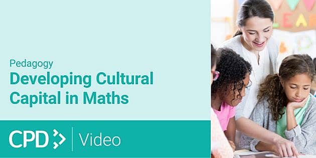 Developing Cultural Capital in Maths CPD Video - Twinkl