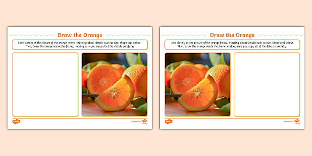 Draw the Orange Worksheet (Lehrer gemacht) - Twinkl