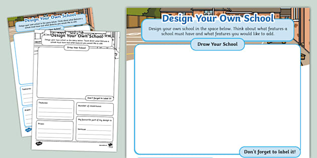 Design Your Own School Activity Sheet (nauczyciel wykonał) Design Your Own School Activity Sheet (nauczyciel wykonał)