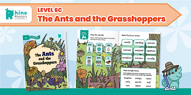 Level 6c Decodable Readers: The Ants and the Grasshoppers