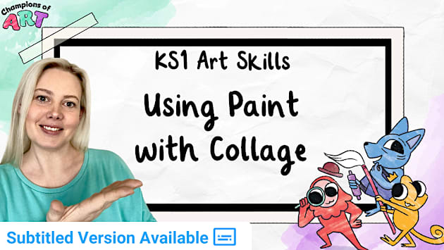 Using Paint with Collage Art Concept Video - Champions of Art: What's for