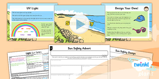 Sun Safety Year 3 Lesson Pack | Science with Twinkl - Twinkl