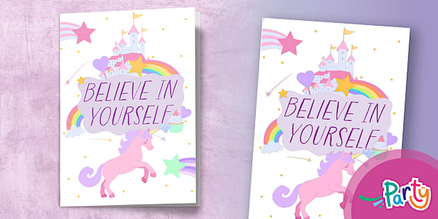 Believe In Yourself Unicorn Card | Twinkl Party - Twinkl