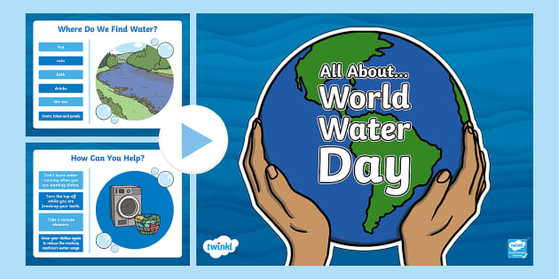 EYFS All about World Water Day Information PowerPoint