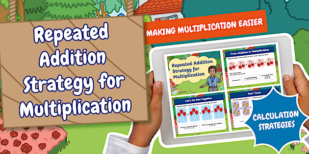 Repeated Addition Strategy for Multiplication