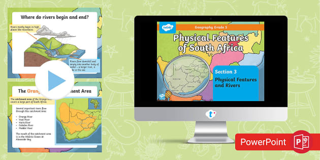 Physical Features of South Africa - Rivers - Powerpoint