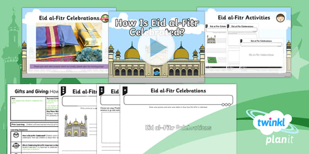 RE: Gifts and Giving: How is Eid Al-Fitr Celebrated? Year 1 Lesson Pack 5