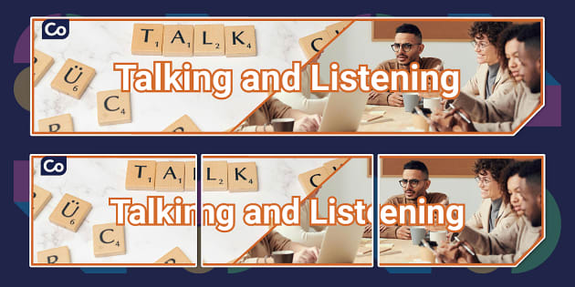 English Wall Display: Talking and Listening Banner - Twinkl