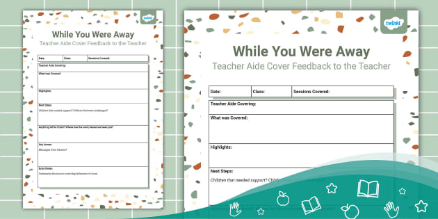 Teacher Aides | While You Were Away | TA/HLTA Cover Feedback to the ...