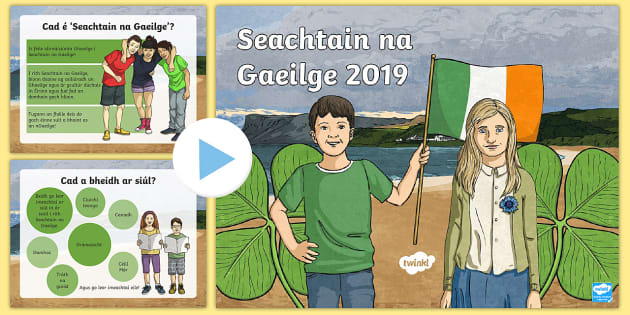 Seachtain Na Gaeilge Assembly PowerPoint - Twinkl