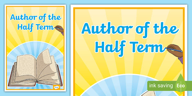 Author of the Half Term Poster,half-term author - Twinkl