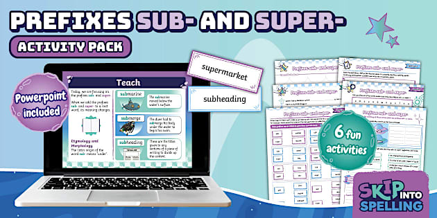 Spring 1 - Week 5: Prefixes sub- and super-