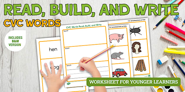 CVC Words Read, Build, and Write Worksheet
