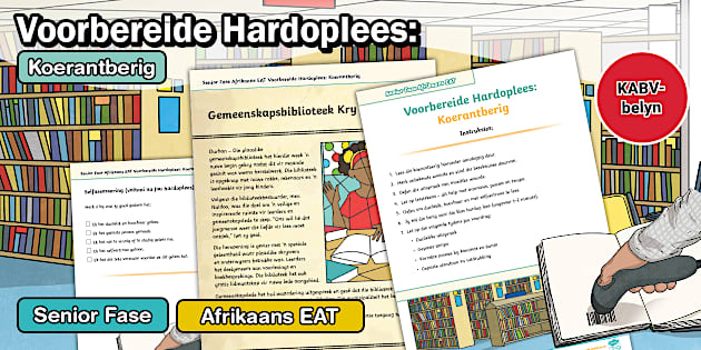 Senior Fase Afrikaans EAT Voorbereide Hardoplees: Koerantberig
