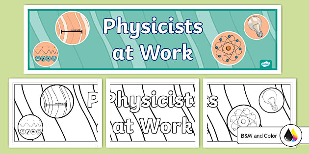 Physicists at Work Banner (teacher made) - Twinkl