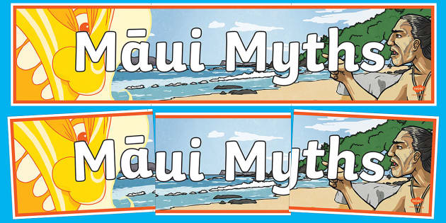 Maui Myths Display Banner (teacher made)