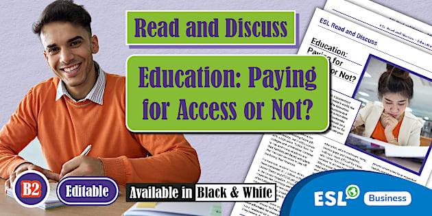 ESL Education: Paying for Access or Not? [Adults, B2]