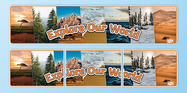 Explore Our World Photo Display Banner (teacher made)