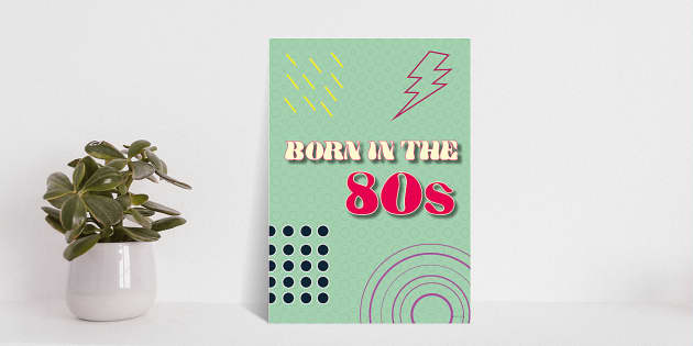 Born in the 80s Postcard | Twinkl Party (teacher made)