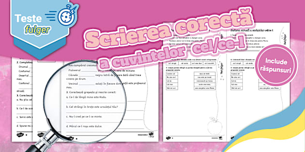 Scrierea corectă a cuvintelor cel/ce-l – Test fulger