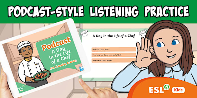 ESL Podcast: A Day in the Life of a Chef Listening Activity [Kids, A2]