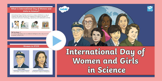 International Day of Women and Girls in Science Whole School Assembly Pack