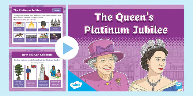 The Queen's Platinum Jubilee 2022: Ideas and Activities For Schools