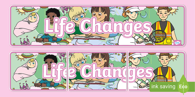 Life Changes Yr 1 IU Display Banner (teacher made) - Twinkl
