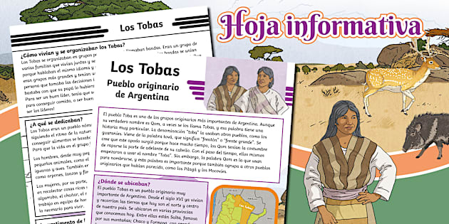 Hoja informativa: Los Tobas (Pueblos Originarios de Argentina)